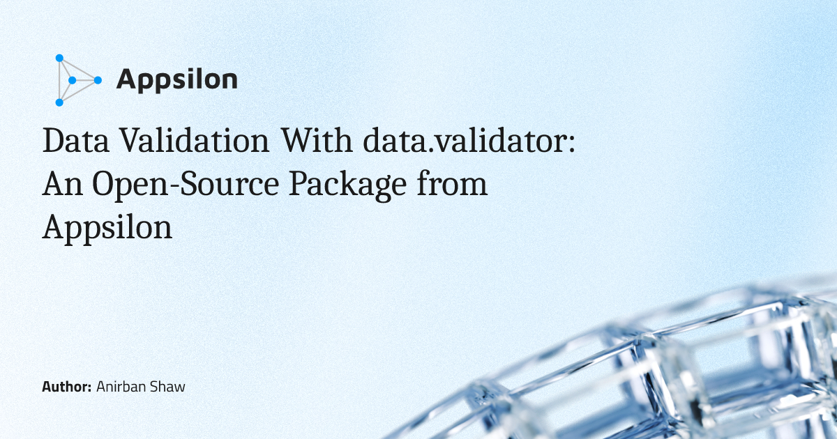 Data Validation With data.validator: An Open-Source Package from Appsilon
