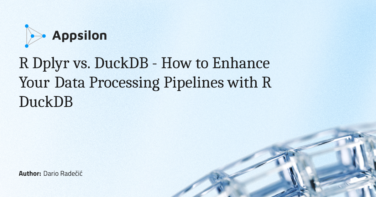 R Dplyr vs. DuckDB - How to Enhance Your Data Processing Pipelines with ...