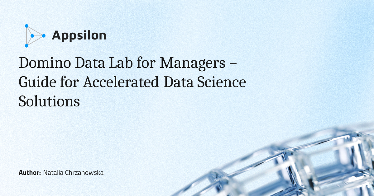 Domino Data Lab – Guide for Accelerated Data Science Solutions
